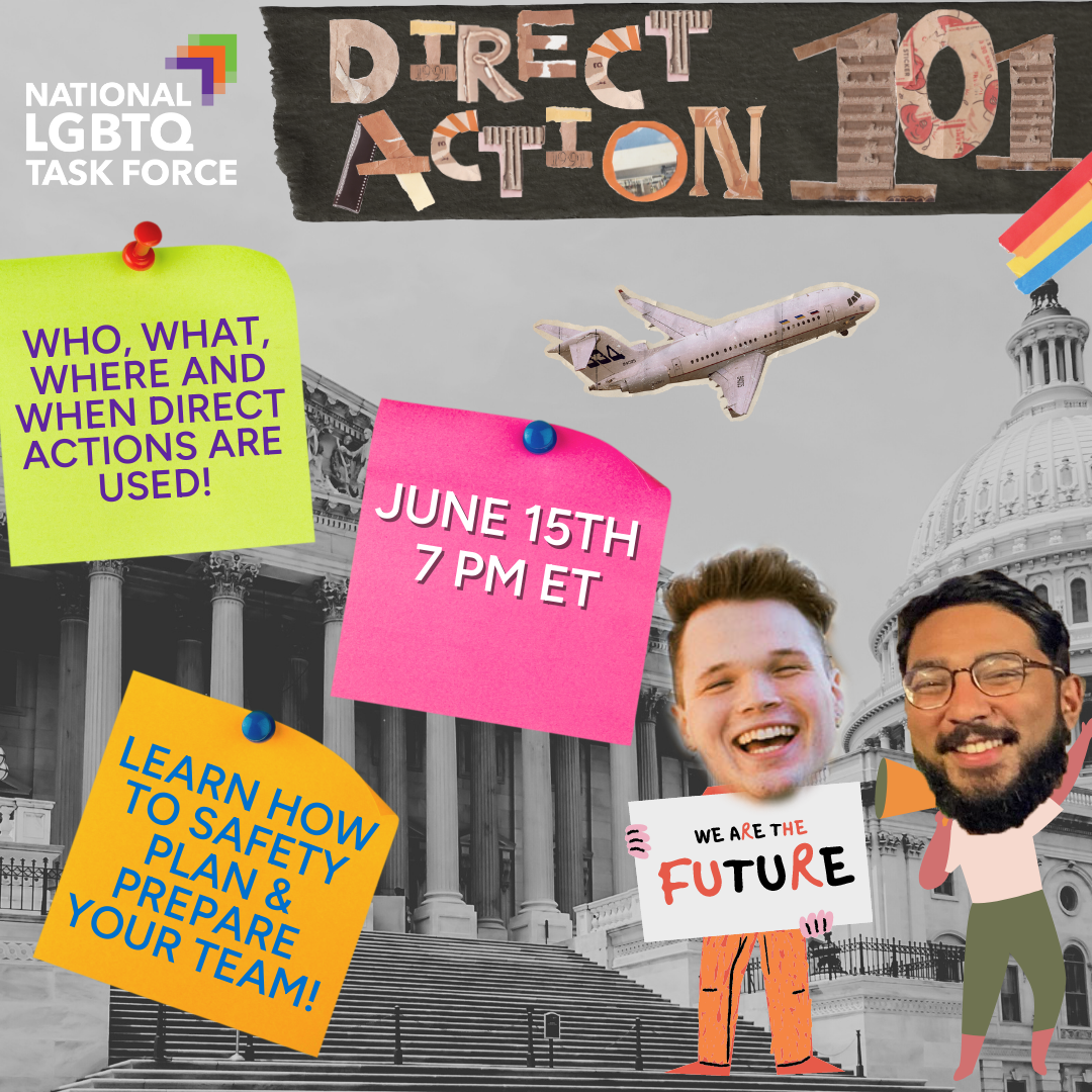 Direct Action 101 - National LGBTQ Task Force