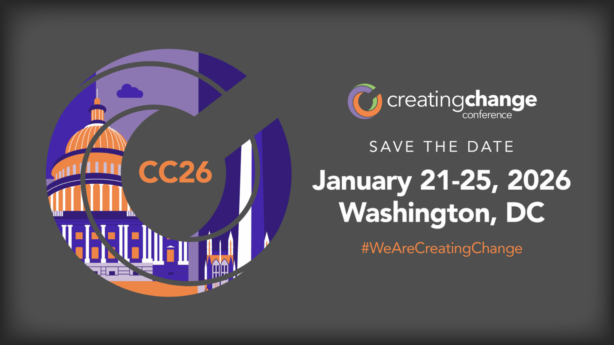 Save the Date for Creating Change 2026! - National LGBTQ Task Force